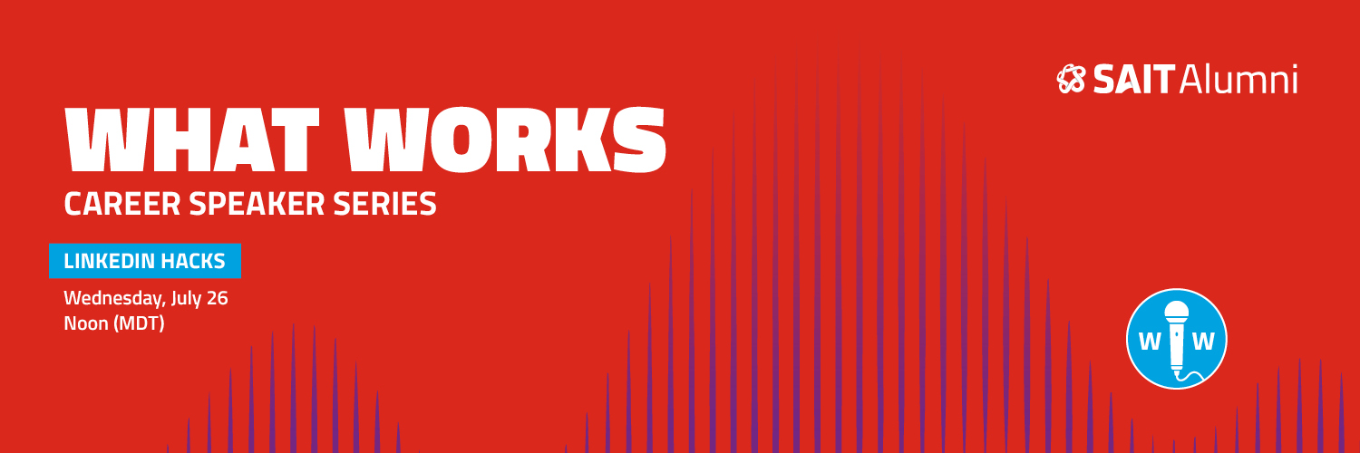 SAIT - What Works: LinkedIn Hacks