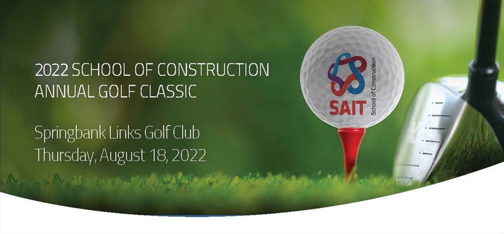 SAIT - 2022 SAIT School of Construction Annual Golf Classic