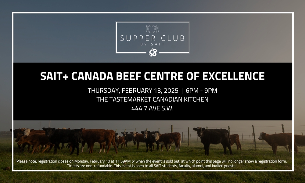 SAIT - Supper Club presents SAIT + Canada Beef February 13, 2025