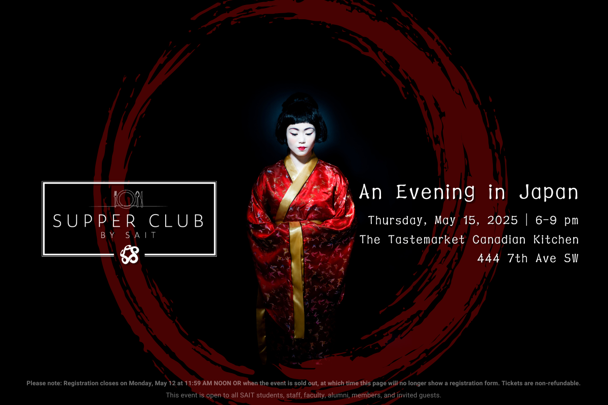 SAIT - Supper Club: An Evening in Japan May 15, 2025